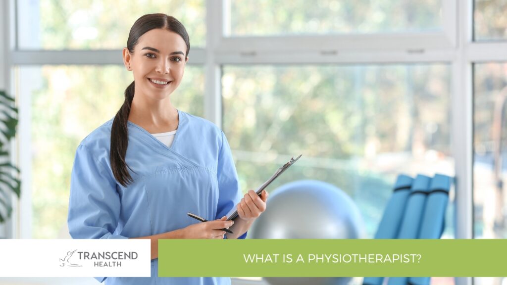 What does a physiotherapist do? - Transcend Health