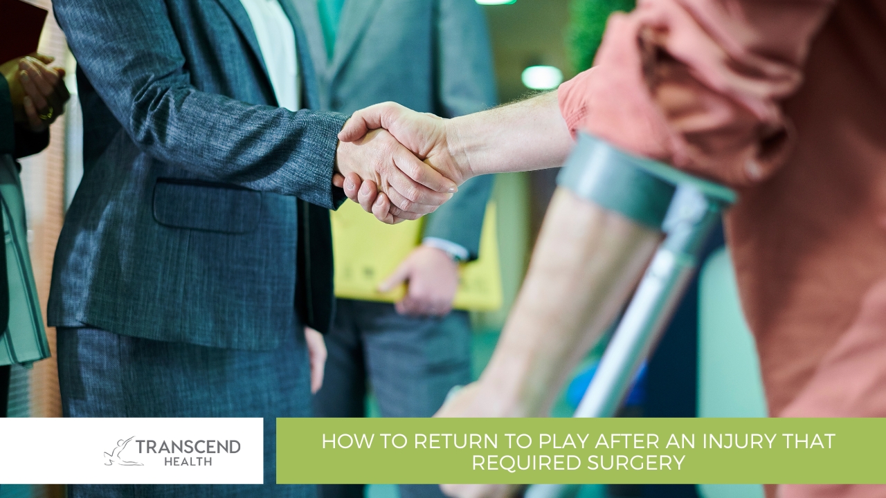 Essential Tips for Returning to Play After Surgery